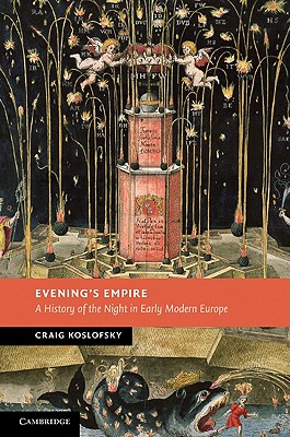 Evening's Empire: A History of the Night