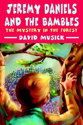 Jeremy Daniels and the Bambles: Th
