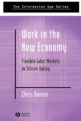 Work In The New Economy: Flexible Labor