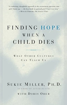 Finding Hope When a Child Dies: Wha