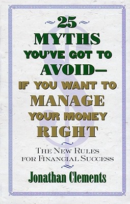 25 Myths You've Got to Avoid--If You