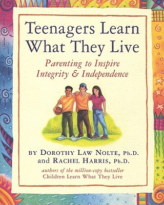 Teenagers Learn What They Live: