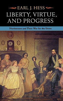 Liberty, Virtue, and Progress: