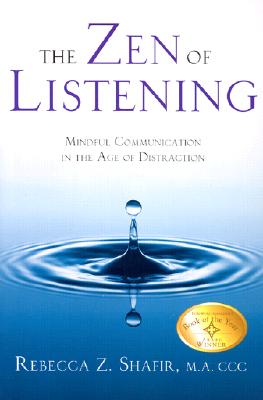 The Zen of Listening: Mindful