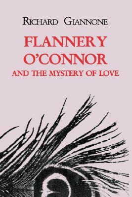Flannery O'Connor and the Mystery of