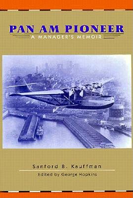 Pan Am Pioneer: A Manager's