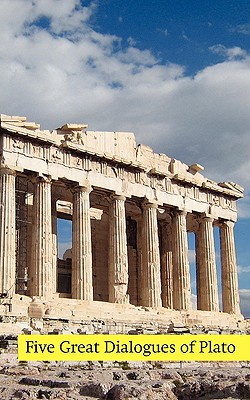 Five Great Dialogues of Plato: