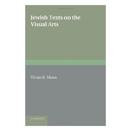Jewish Texts on the Visual Arts