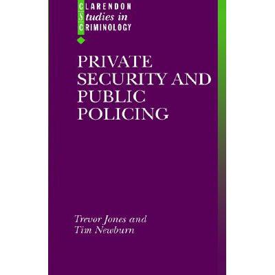 Private Security and Public Policing