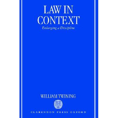 Law in Context: Enlarging a Discipline