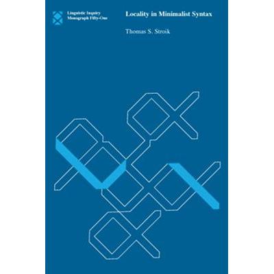 Locality in Minimalist Syntax