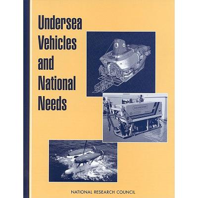 Undersea Vehicles and National Needs
