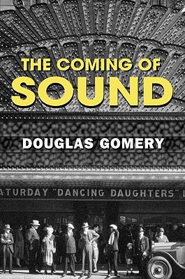 The Coming of Sound: A History