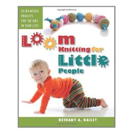Loom Knitting for Little People