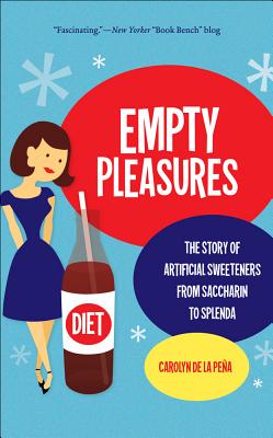 Empty Pleasures: The Story of Artificial