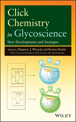 Click Chemistry in Glycoscience: New