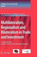 Multilateralism, Regionalism and