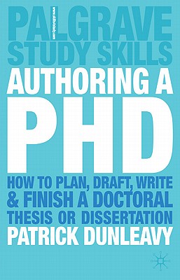 Authoring a PH.D.: How to Plan, Draft,