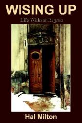 Wising Up: Life Without Regrets