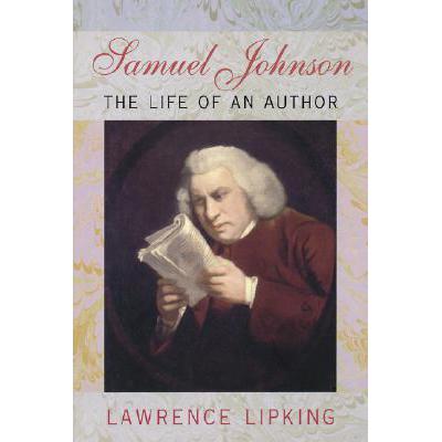 Samuel Johnson: The Life of an Author