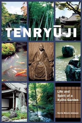 Tenryu-Ji: Life and Spirit of a Kyoto