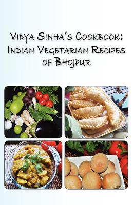 Vidya Sinha's Cookbook Indian Vegetarian