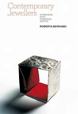 Contemporary Jewellers: Interviews with