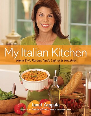 My Italian Kitchen: Home-Style Recipes