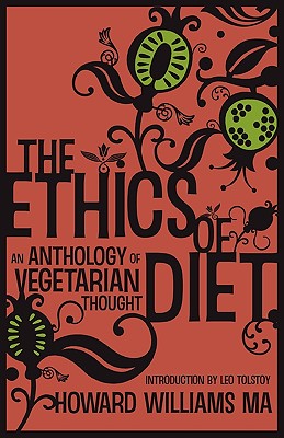 The Ethics of Diet: An Anthology of