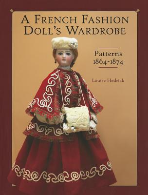 A French Fashion Doll's Wardrobe