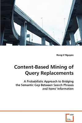 Content-Based Mining of Query