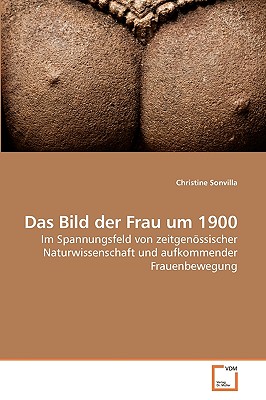 Das Bild Der Frau Um 1900