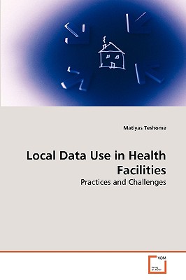 Local Data Use in Health