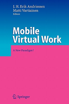 Mobile Virtual Work: A New
