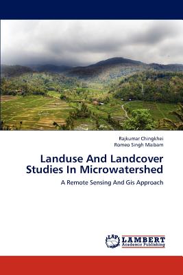 Landuse and Landcover Studies in