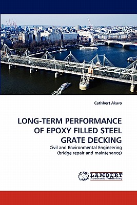 Long-Term Performance of Epoxy Filled