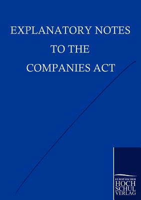 Explanatory Notes to the Companies