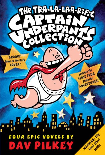 The Tra-la-laaa-rific Captain Underpants Collection (Books 1-4)超级无敌内裤超人合辑（1-4本） 英文原版