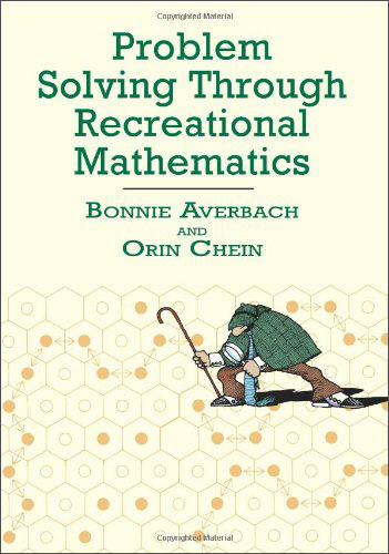 Problem Solving Through Recreational Mathematics(Dover Books on Mathematics)