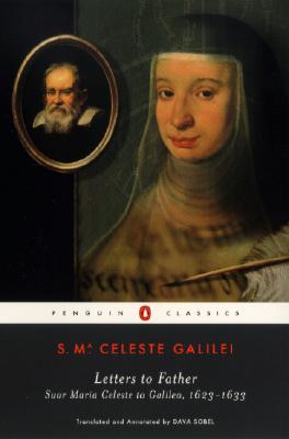Letters to Father: Suor Maria Celeste to