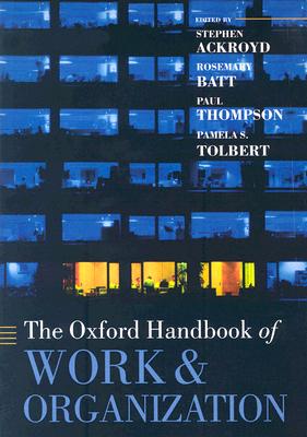The Oxford Handbook of Work and