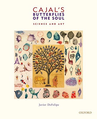 Cajal's Butterflies of the Soul: Science