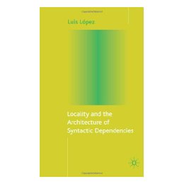 Locality and the Architecture of