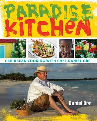 Paradise Kitchen: Caribbean Cooking with