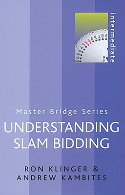 Understanding Slam Bidding: