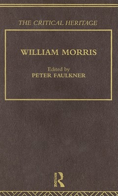 William Morris: The Critical