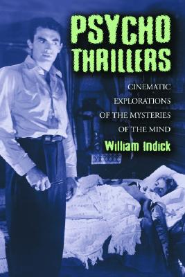 Psycho Thrillers: Cinematic Explorations