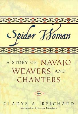 Spider Woman: A Story of Navajo Weavers