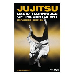 Jujitsu: Basic Techniques of the Gentle