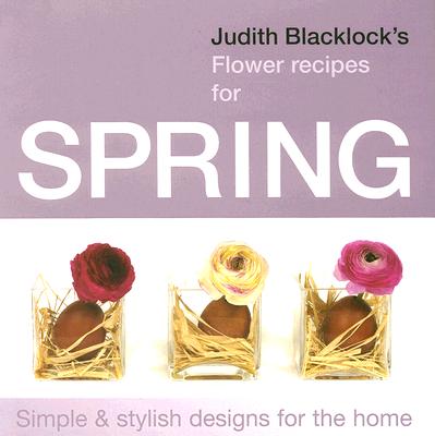 Judith Blacklock's Flower Recipes fo